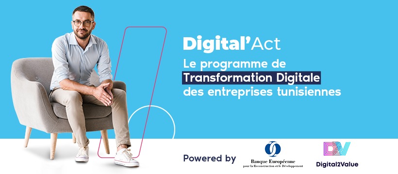 Digital’Act vise à accompagner 10 000 entreprises tunisiennes dans leur ...