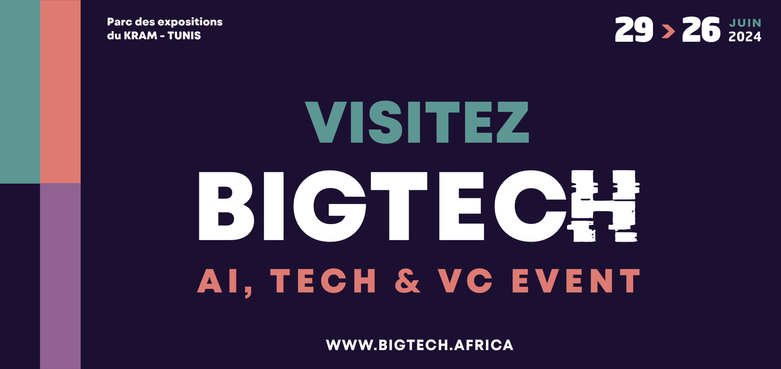 BIGTECH: rendez-vous du 26 au 29 juin 2024 au Parc des expositions du Kram - Managers