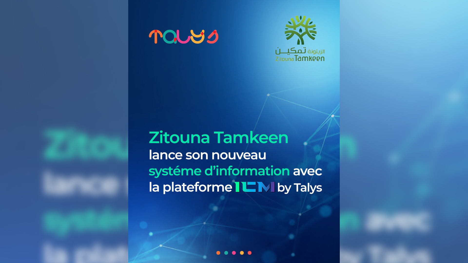 Zitouna Tamkeen lance son nouveau système d’information avec la plateforme ICM de Talys - Managers