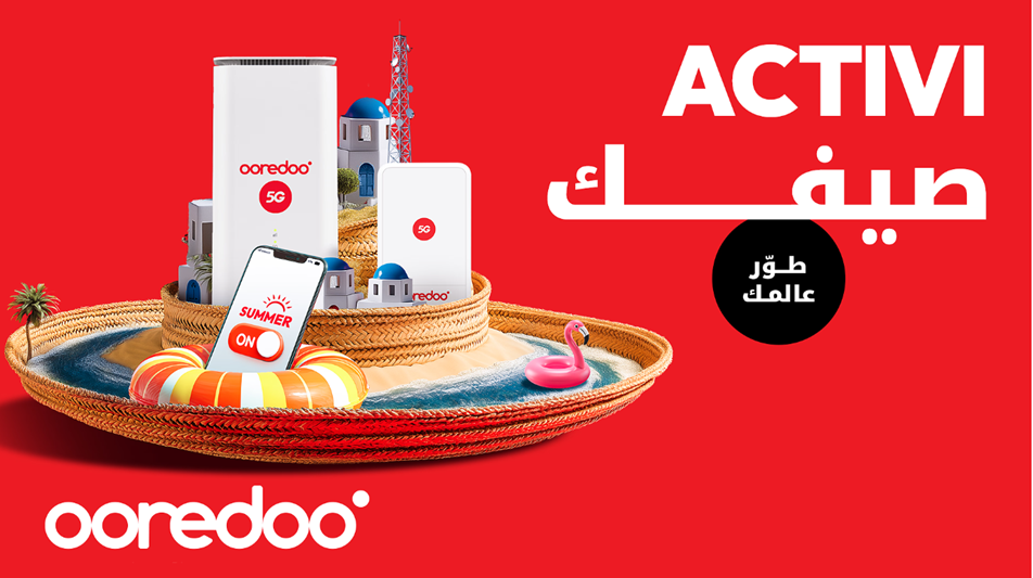 Ooredoo lance sa campagne estivale "Activi Sifek" et dévoile une ...