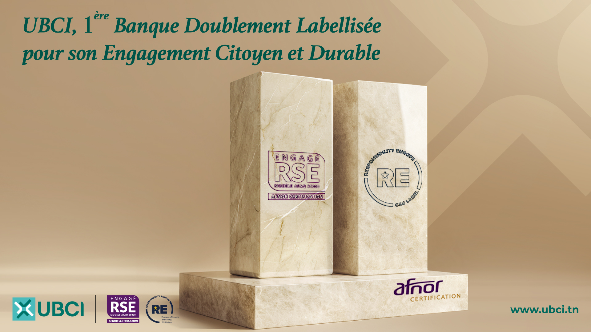 L’UBCI renouvelle son label «Engagé RSE» délivré par l’AFNOR et ...